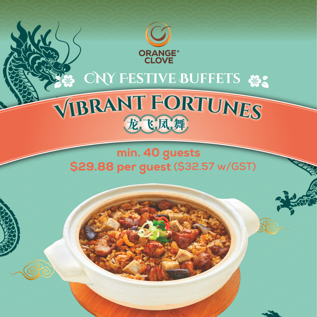 CNY Catering 2024 | Buffet, Mini Buffets & Yusheng | Orange Clove